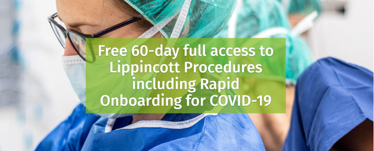Free 60-day full access to Lippincott® Procedures including Rapid ...